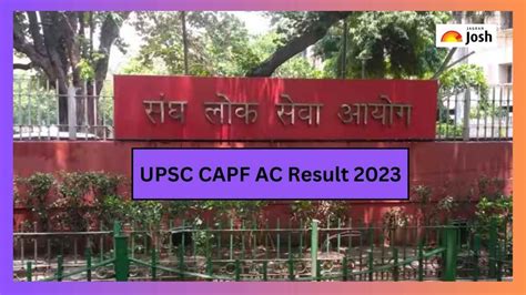 Capf Ac Result 2023 यूपीएससी सीएपीएफ असिस्टेंट कमांडेंट रिजल्ट घोषित