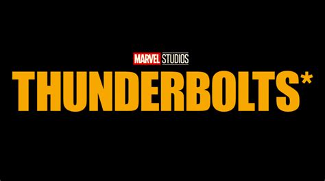 Why Does Thunderbolts Have An Asterisk Marvel Reveals The Answer