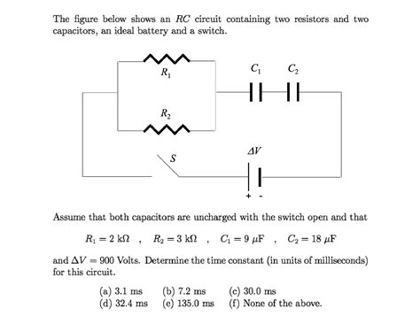 solved the figure below shows an rc circuit containing two