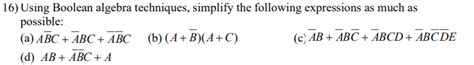 Solved 16 Using Boolean Algebra Techniques Simplify The Chegg
