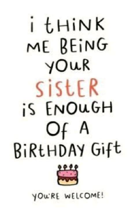 Lustige Geburtstagszitate Für Freunde Happy Birthday Sis Funny