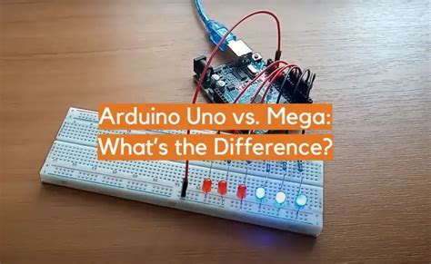 Arduino Uno Vs Mega Whats The Difference ElectronicsHacks