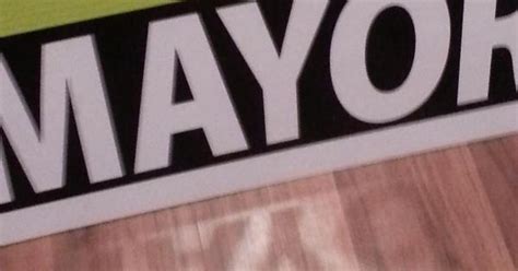 The Colour Of The Letters On This For Mayor Sign Are Inverted In The