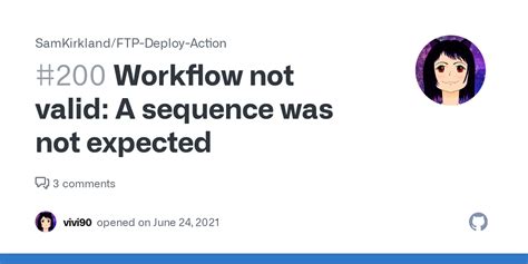 workflow not valid a sequence was not expected · issue 200