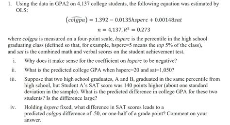 Solved 1 Using The Data In GPA2 On 4 137 College Babes Chegg Com