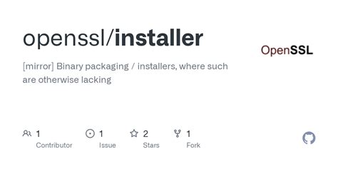 GitHub Openssl Installer Mirror Binary Packaging Installers