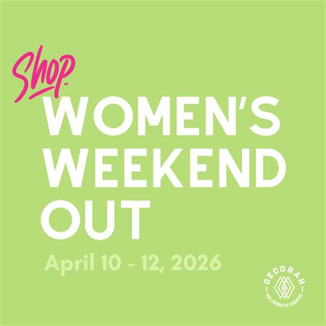 Womens Weekend Out Decorah Area Chamber Of Commerce