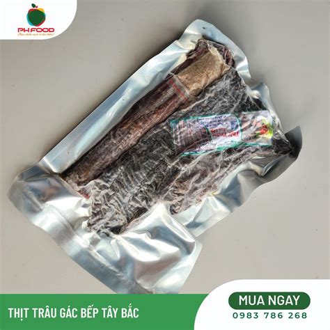 Thịt Trâu Gác Bếp Tây Bắc Quà Biếu Sang Trọng 500g Thực Phẩm Phfood Vn