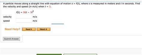 Solved A Particle Moves Along A Straight Line With Equation