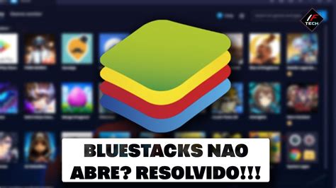 Bluestacks NÃo Abre Resolvido 2025 Youtube