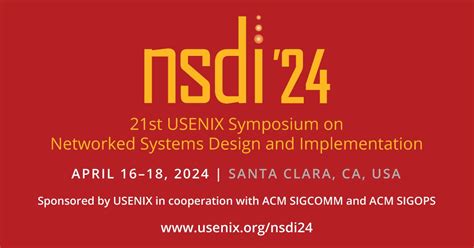 Today Is The Day Abstract For The 21st Usenix Symposium On Networked Systems Design And