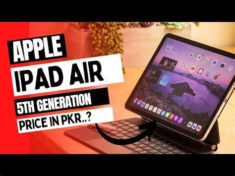 Apple iPad air 5(5th Generation) Specifications?Price?#apple - YouTube
