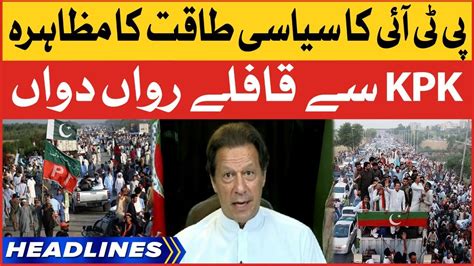 Pti Haqeeqi Azadi March News Headlines At 6 Am Long March Latest