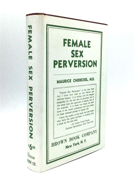 Female Sex Perversion The Sexually Aberrated Woman As She Is Maurice