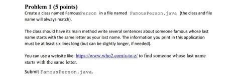 Solved Problem 1 5 Points Create A Class Named Famous Chegg Com
