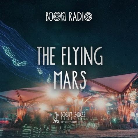 The Flying Mars Boom Festival 2022 Rpsybient