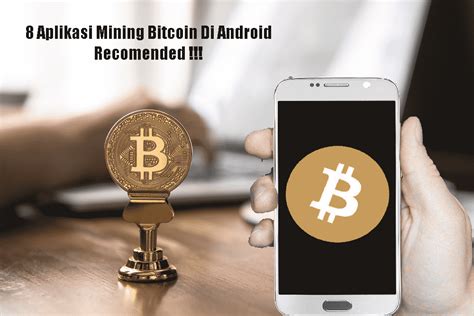 8 Cara Mining Bitcoin Di Android Best App Mining Btc In Android