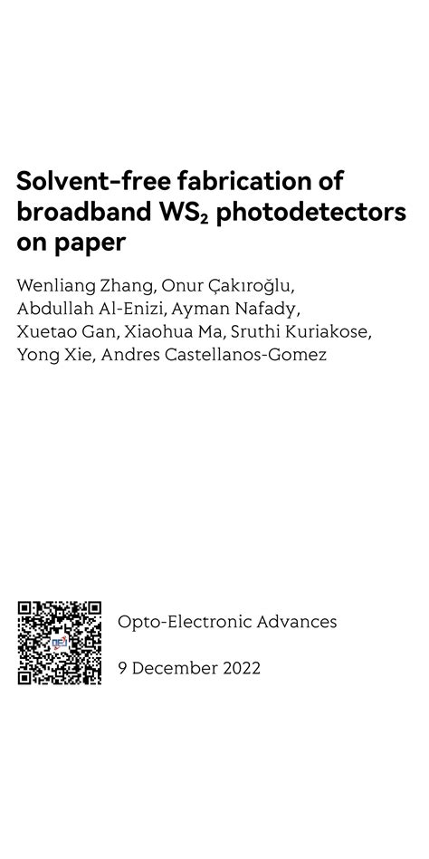 Hot Paper Solvent Free Fabrication Of Broadband Ws₂ Photodetectors On