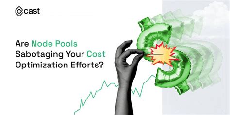 Are Node Pools Sabotaging Your Cost Optimization Efforts Rdevto