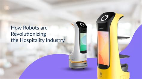 How Robots Are Revolutionizing The Hospitality Industry PROVEN Robotics