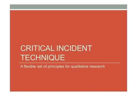 Critical Incident Technique Collecting Data From A Users Perspective