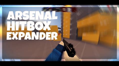 Arsenal Hitbox Expander Youtube