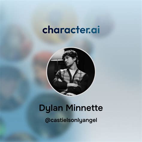 Chat With Dylan Minnette Character Ai Personalized Ai For Every Moment Of Your Day