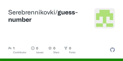 Github Serebrennikovkiguess Number