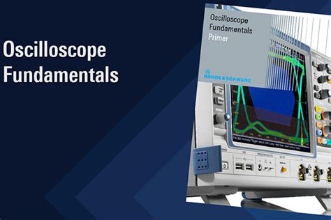 Oscilloscope Fundamentals White Paper