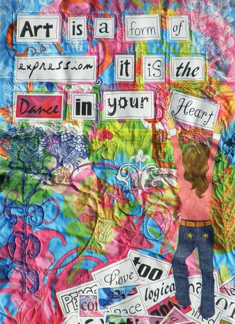 An Altered Collage With Words And Pictures On It That Say Art Is A Form Of Expression In Your Heart