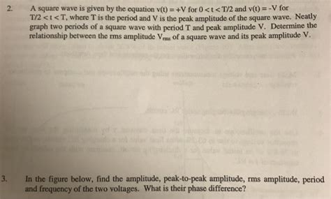 Solved A Square Wave Is Given By The Equation V T V For Chegg