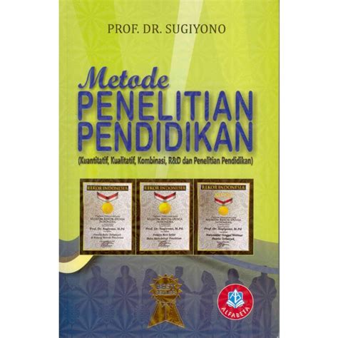 Jual BUKU ORI METODE PENELITIAN PENDIDIKAN KUANTITATIF KUALITATIF
