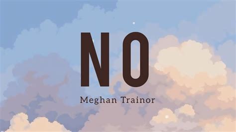Meghan Trainor No Speed Up Lyric Song Youtube