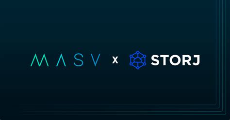 Masv Integrates With Storj Distributed Storage Masv