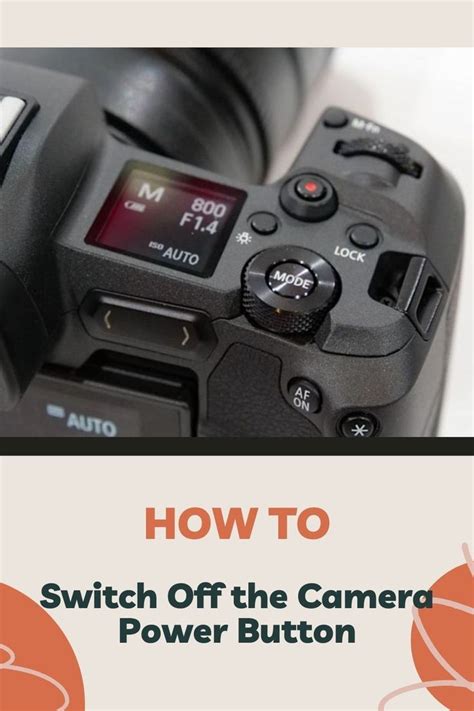 An Image Of A Camera With The Text How To Switch Off The Camera Power Button