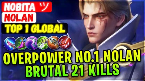 Overpower No1 Nolan Brutal 21 Kills Top 1 Global Nolan Nobita ツ