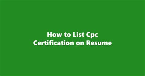 Cpc Certification Listing Tips And Examples