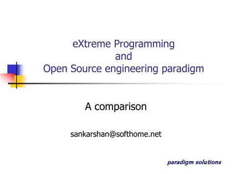 Ppt Extreme Programming And Open Source A Comparative Analysis