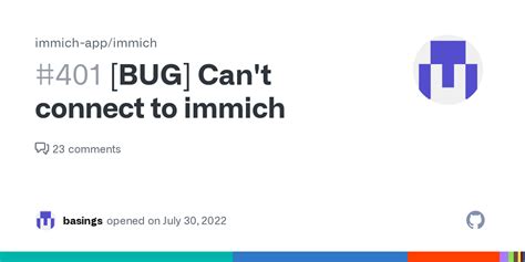 Bug Cant Connect To Immich · Issue 401 · Immich Appimmich · Github
