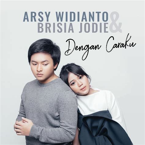 Arsy Widianto Dengan Caraku Lyrics Genius Lyrics