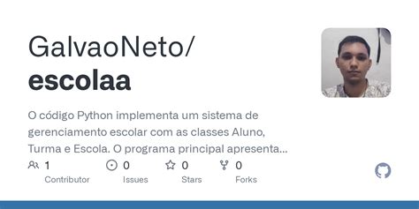 Github Galvaoneto Escolaa O C Digo Python Implementa Um Sistema De
