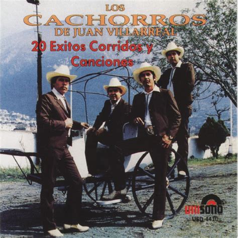 Stream Los Cachorros De Juan Villareal Listen To 20 Exitos Corridos Y