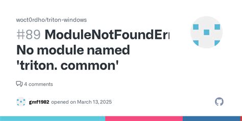 Modulenotfounderror No Module Named Triton Common · Issue 89 · Woct0rdho Triton Windows