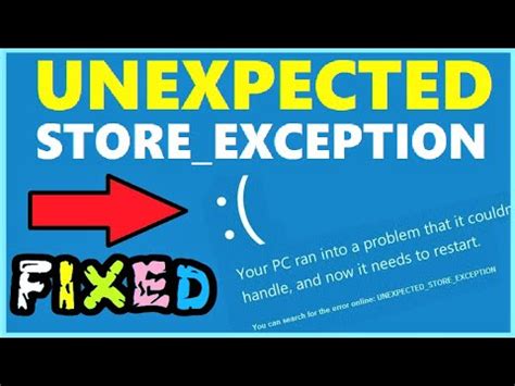 How To Fix Unexpected Store Exception In Windows