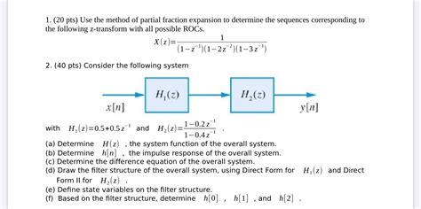 Solved Pts Use The Method Of Partial Fraction Chegg Com