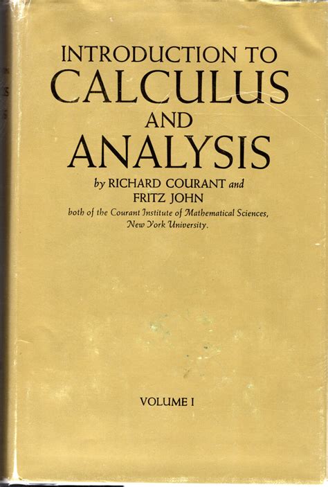 Introduction To Calculus And Analysis Volume I Only By Courant R Richard And John Fritz