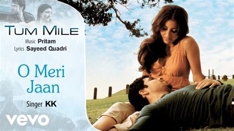 ओ मेरी जां O Meri Jaan Lyrics In Hindi Kk