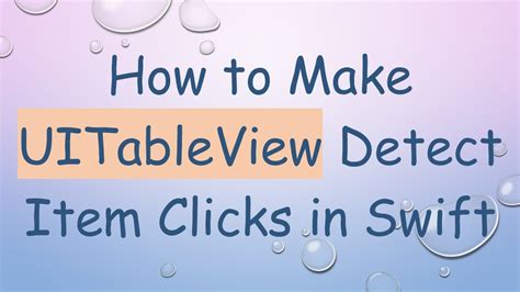 How To Make Uitableview Detect Item Clicks In Swift Youtube