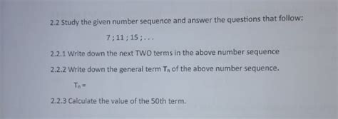 Solved 2 2 Study The Given Number Sequence And Answer The Chegg