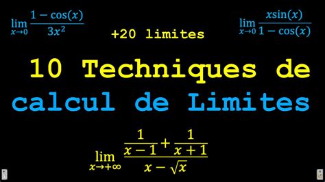 LIMITES ET CONTINUITE 10 Techniques De Calcul De Limites YouTube